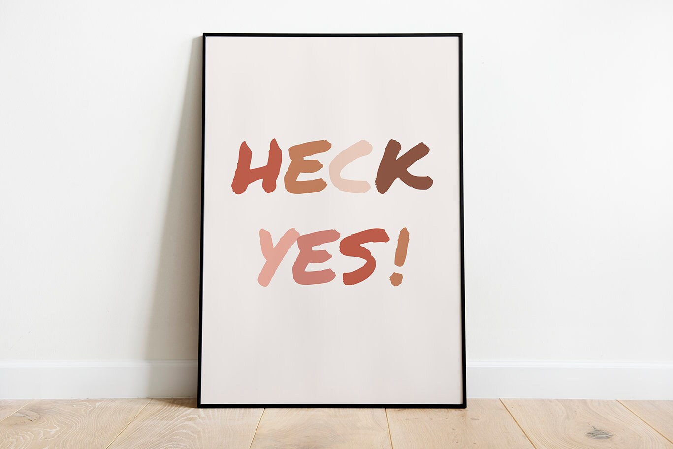 Heck Yes Printable Wall Art | Motivational Quotes Poster | Modern Boho ...