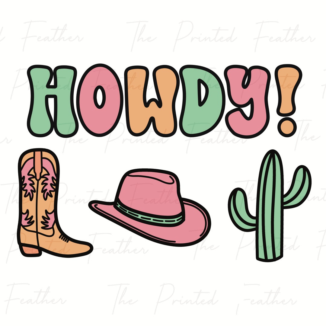 Howdy, Western Theme Sublimation PNG Design, Clip Art, Funny T Shirt ...