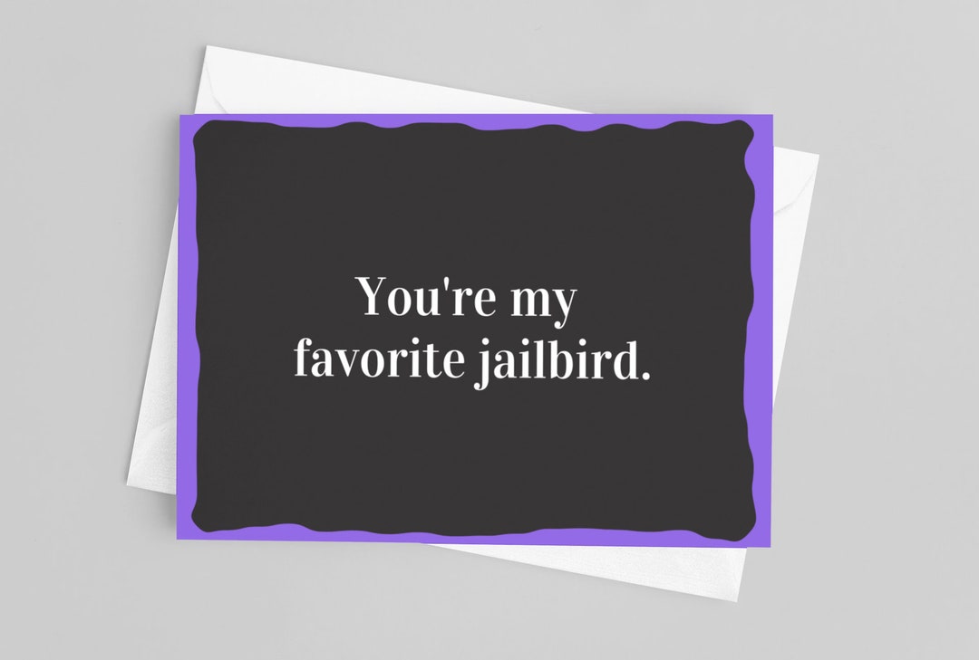 Jail Funny Greeting Card - Favorite Jailbird, Inmate, Prison - Etsy