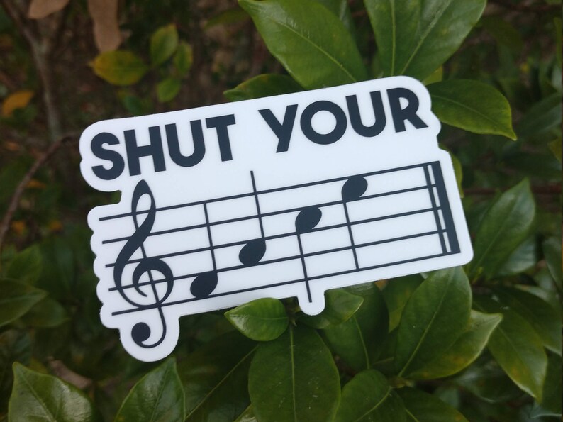Shut Your Face Sticker Marching Band Sticker Music Sticker Musician ...