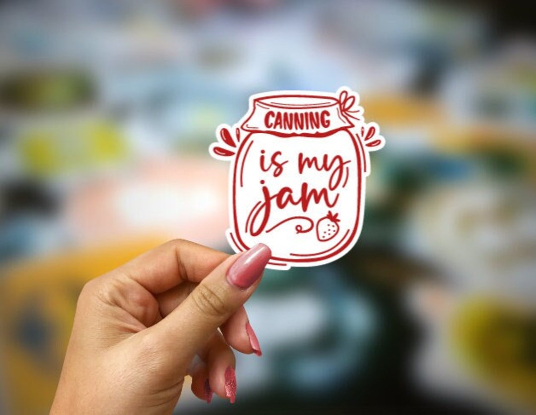 Canning is My Jam Sticker - Mason Jar Sticker - Water-resistant - Etsy