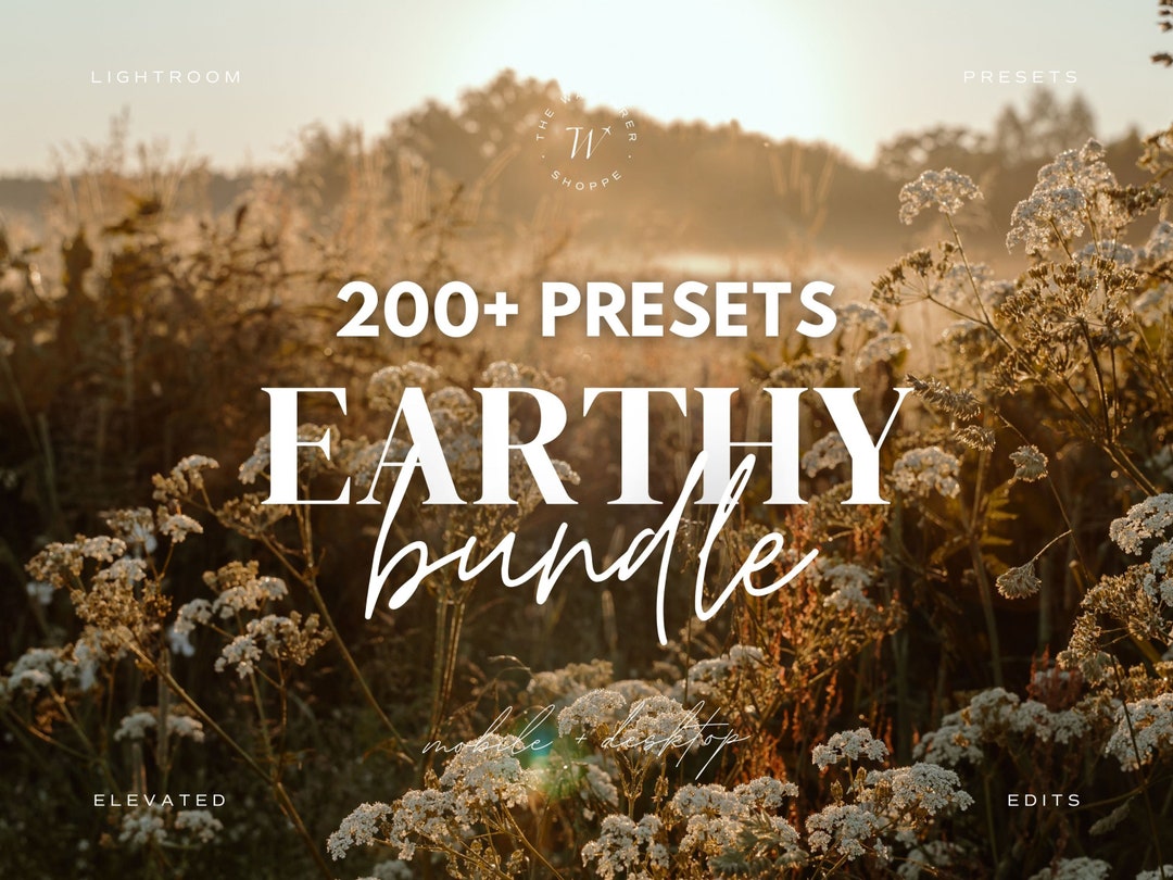 200+ Earthy Lightroom Preset Bundle | Rustic, Moody, Warm, Natural ...