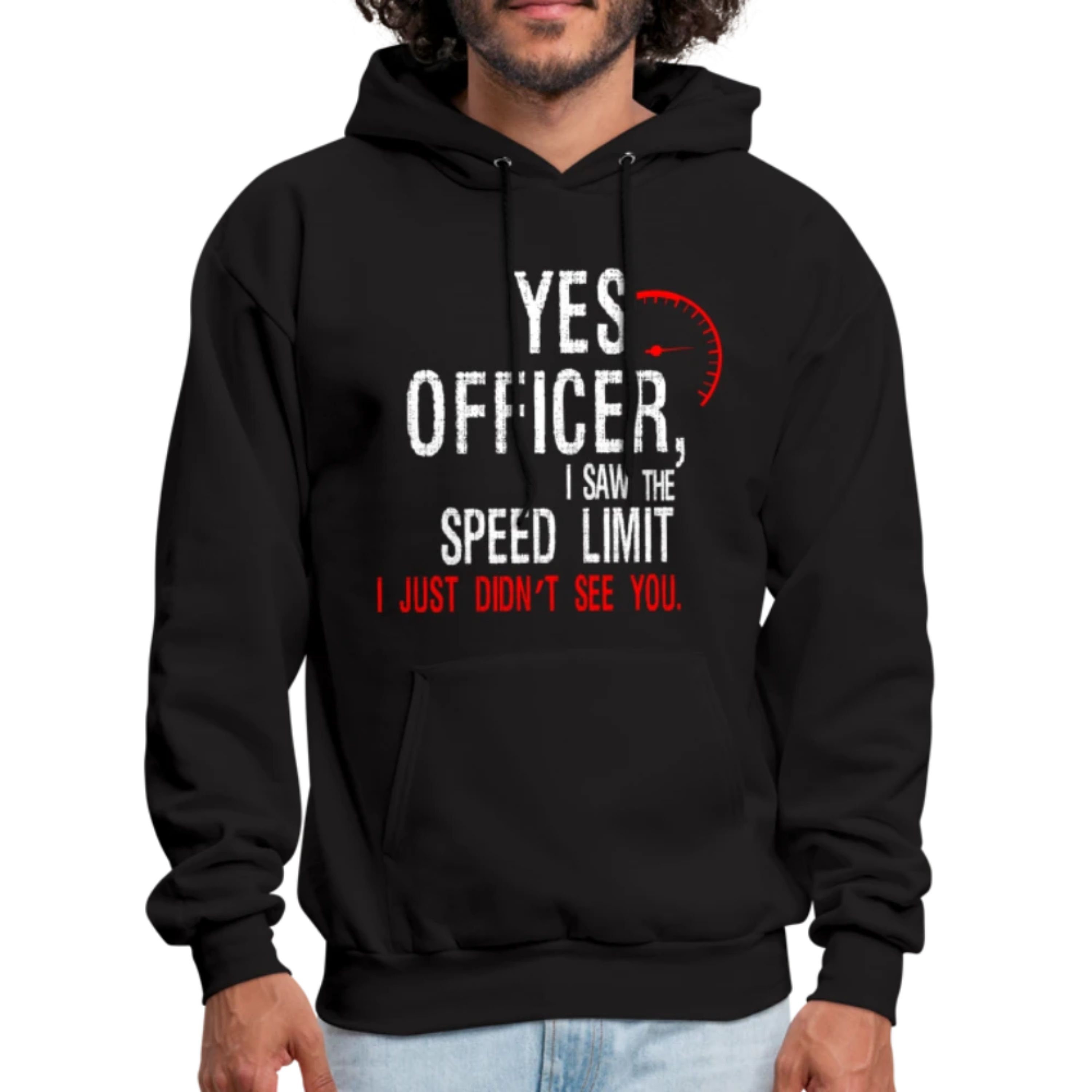 Yes Officer, I Saw the Speed Limit, Car Guy, Motorcycle Unisex Hoodie ...