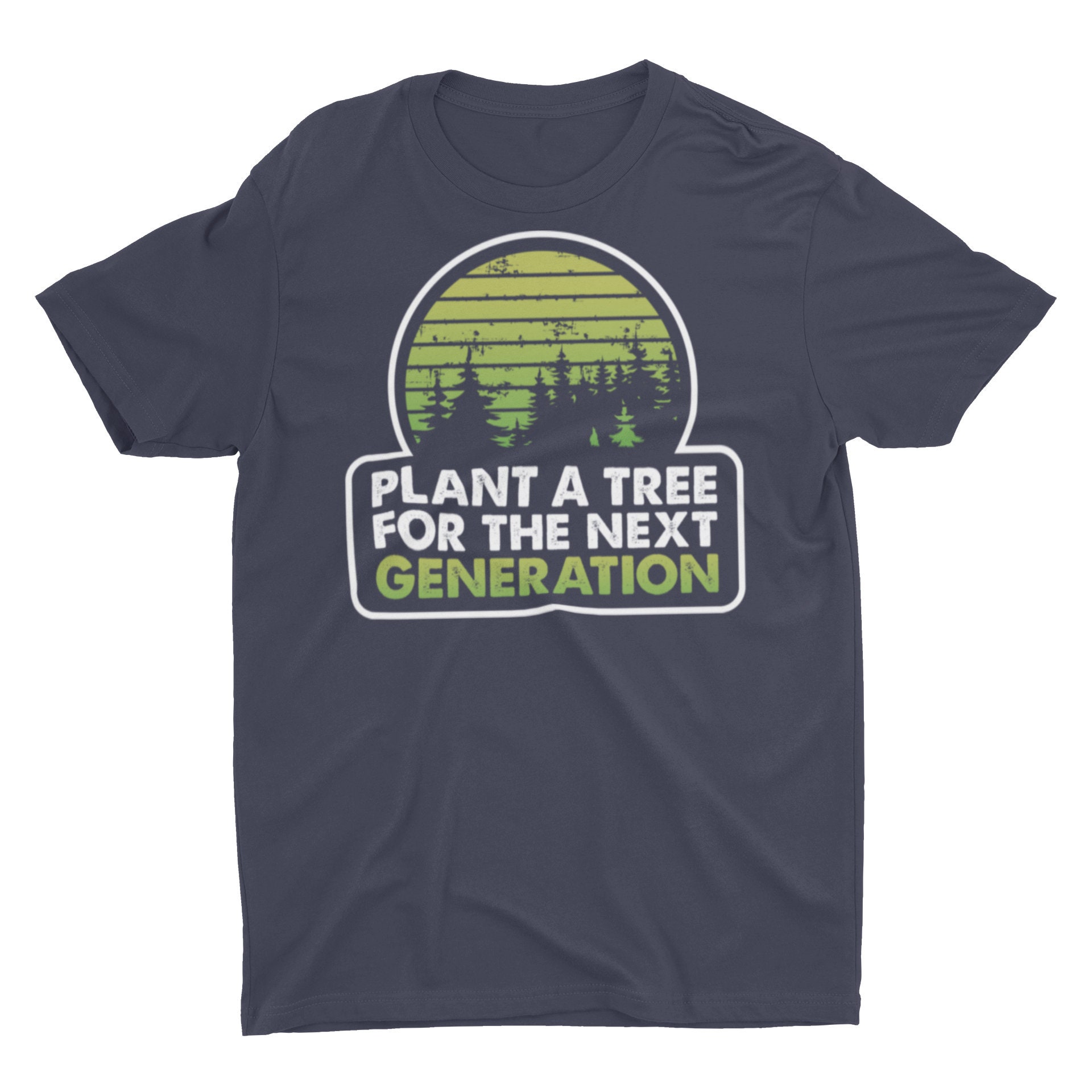 Plant A Tree for the Next Generation, Plant Lover Unisex Shirts - Etsy