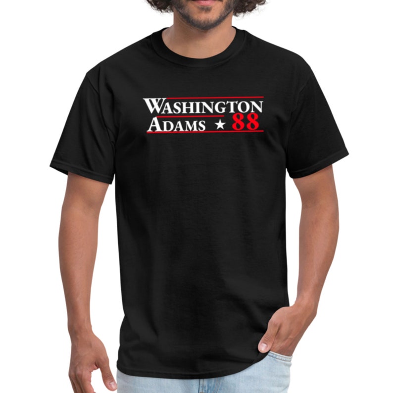 George Washington John Adams 1788 Retro President Campaign Unisex ...