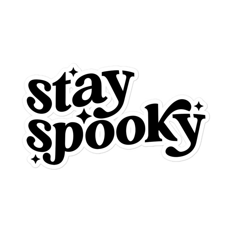 Stay Spooky Sticker/ Halloween Sticker/ Cute Sticker, Tumbler Sticker ...