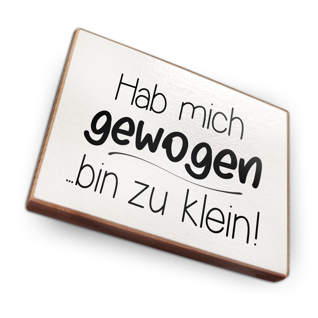 Kühlschrankmagnet Aus Buchenholz - Hab Mich Gewogen - Dekoration Oder ...