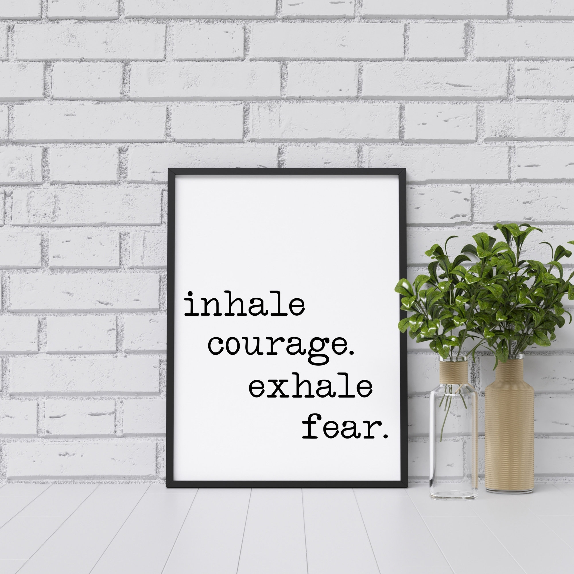 Art mural imprimable, Inhale Courage Exhale Fear Printable, Home Office ...