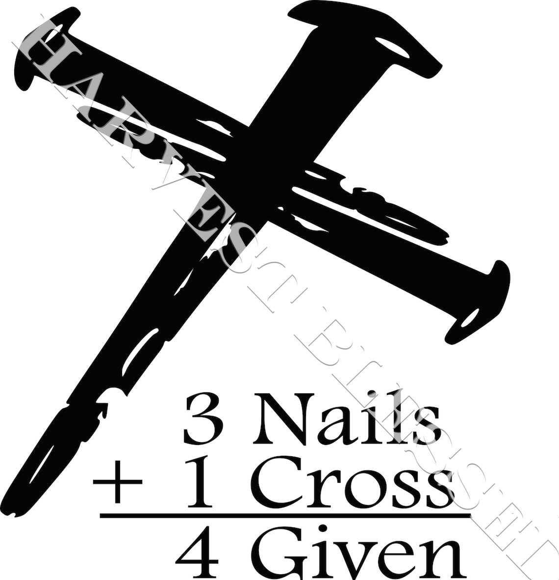 3 Nails + 1 Cross 4 Given Cross Christian SVG Cut File - Etsy