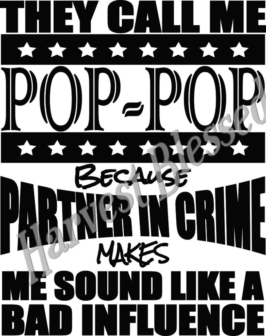 They Call Me Pop-pop Because Partner in Crime Makes Me Sound Like A Bad ...