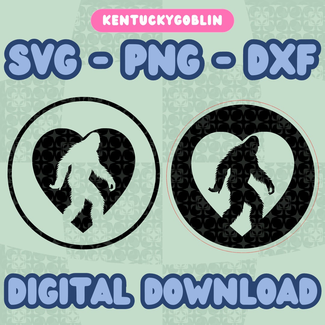 SVG PNG DXF Bigfoot Heart Sasquatch Cryptid Cutting File Cricut File ...