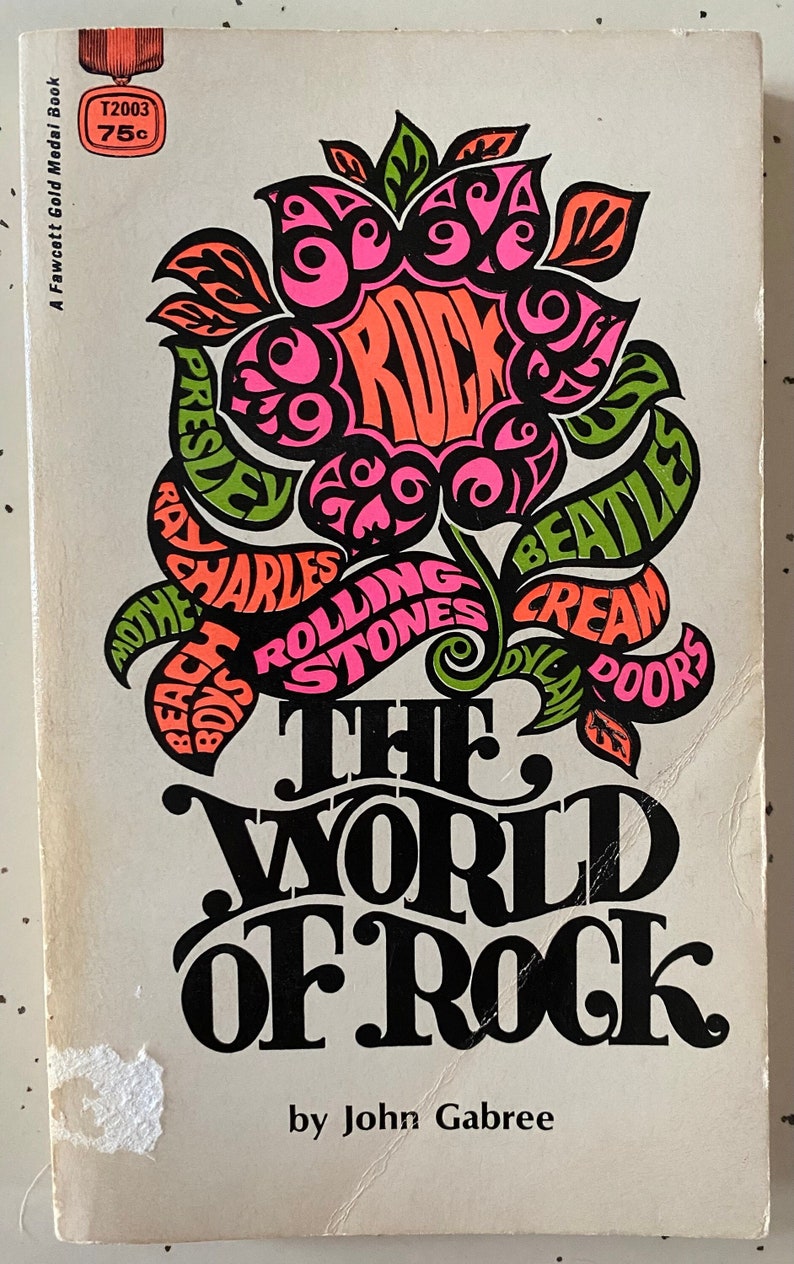 The World of Rock by John Gabree Rolling 1968 Stones, Beach Boys, Elvis ...