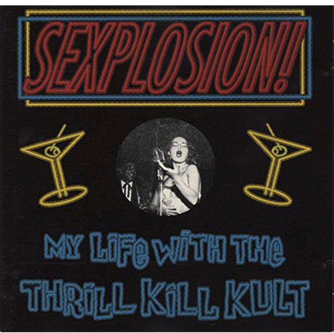 My Life With the Thrill Kill Kult Sexplosion! CD - Etsy