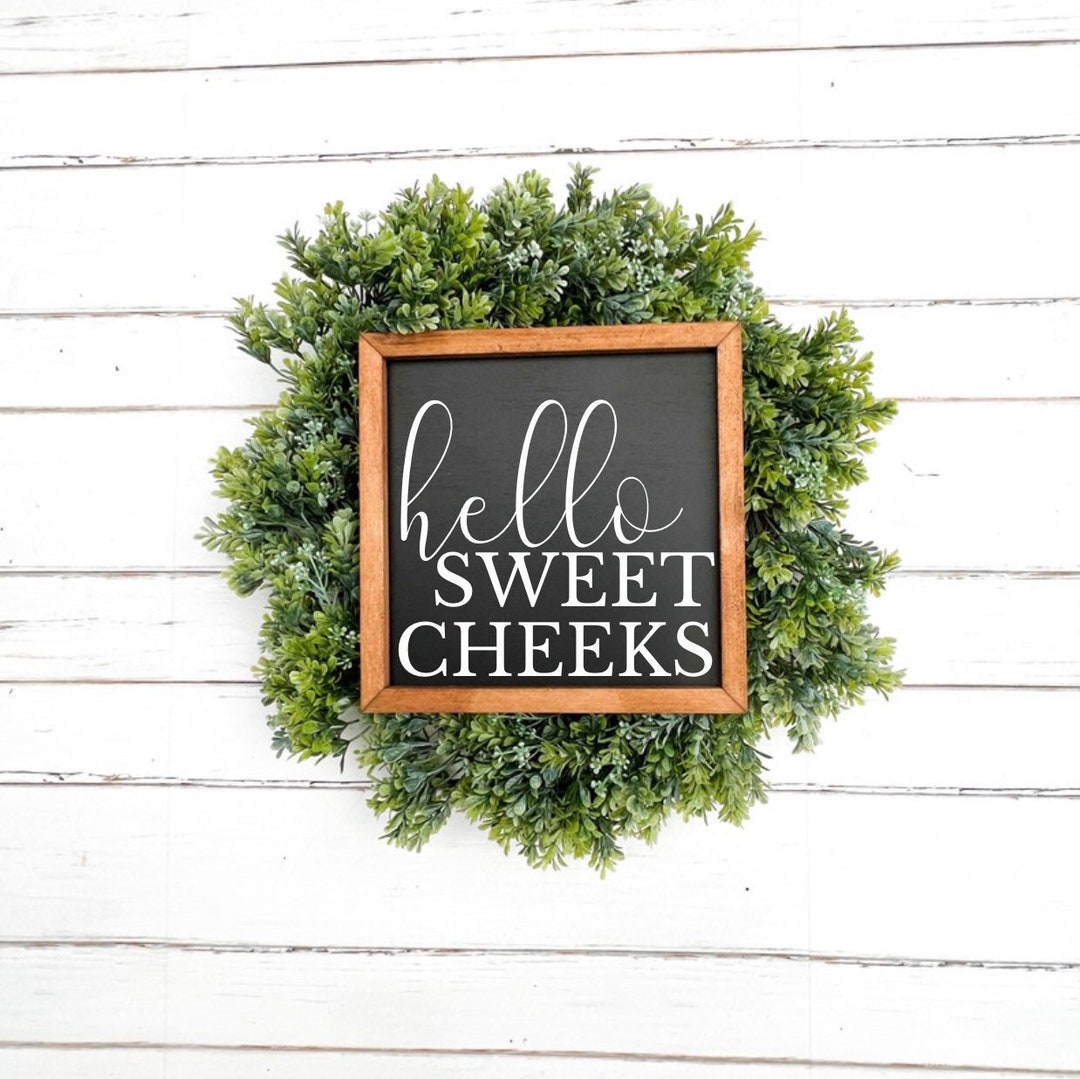 Hello Sweet Cheeks Farmhouse Wood Sign, Bathroom Wall Decor, Kids ...