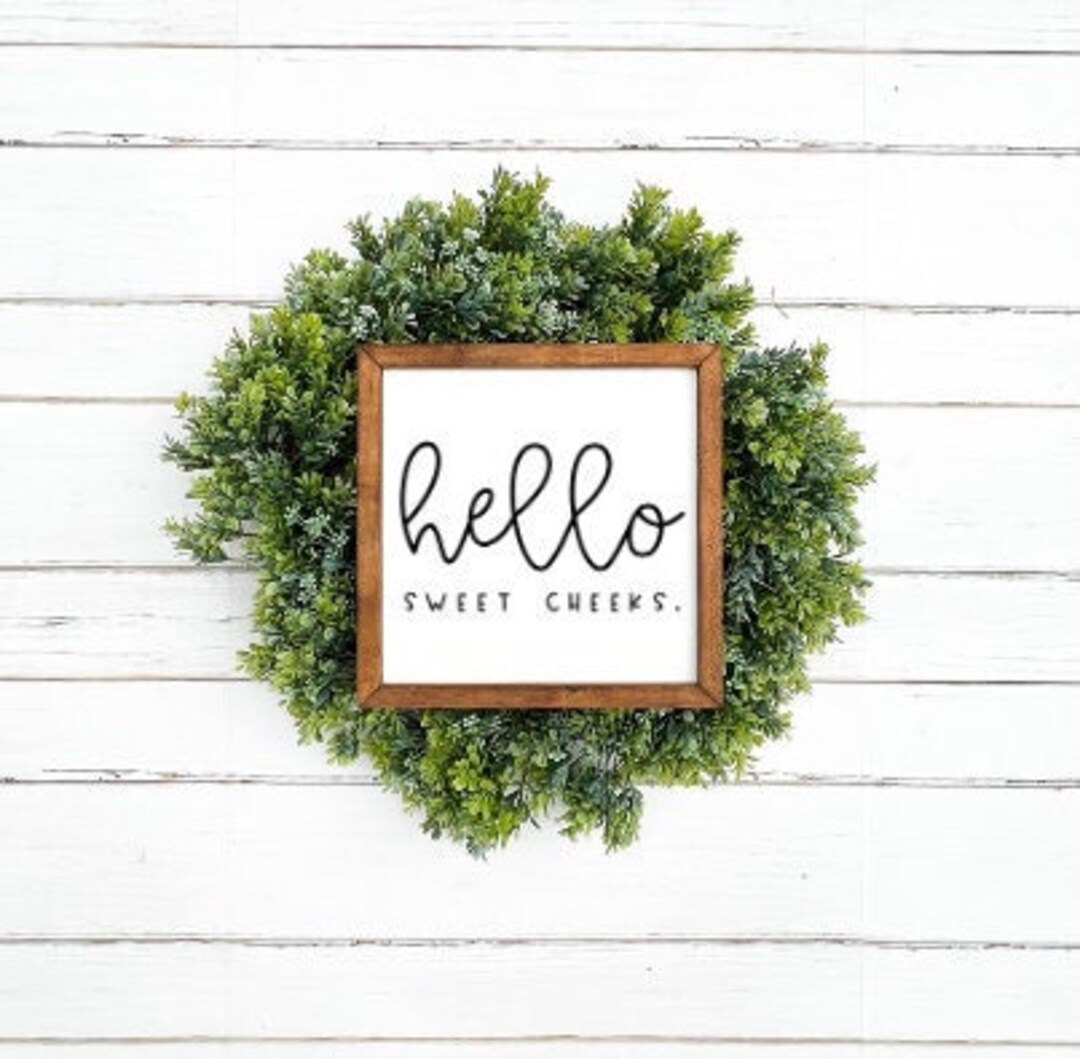 Hello Sweet Cheeks Wood Bathroom Sign, Hey Sweet Cheeks Sign, Bathroom ...