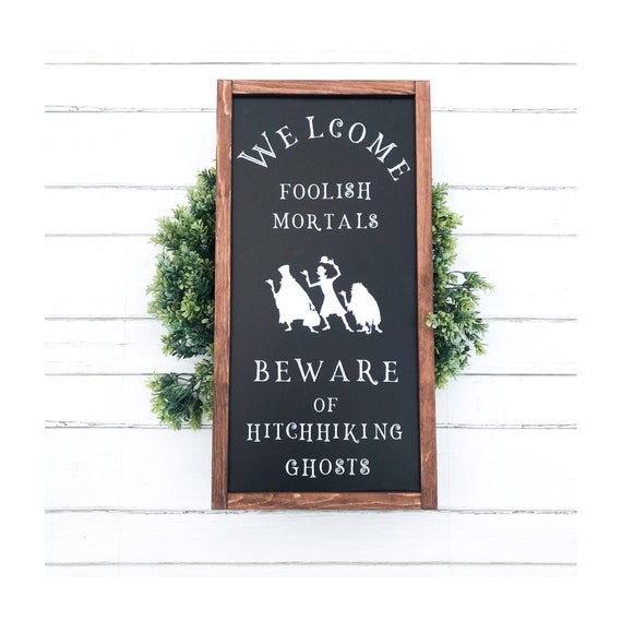 Welcome Foolish Mortals Wood Sign Halloween Farmhouse Wood - Etsy