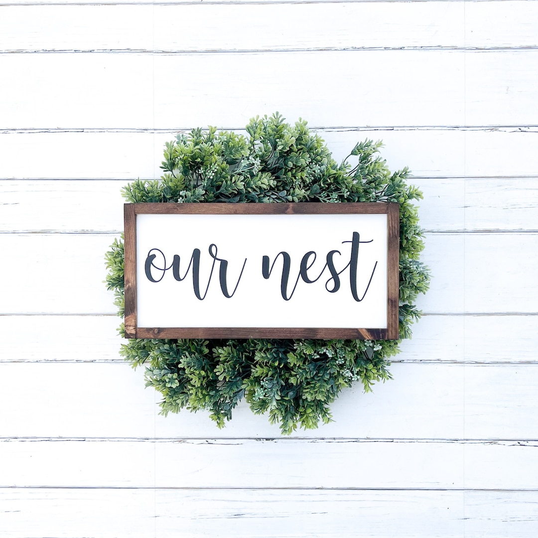 Our Nest Farmhouse Sign, Our Nest Rustic Welcome Sign, Entry Sign ...