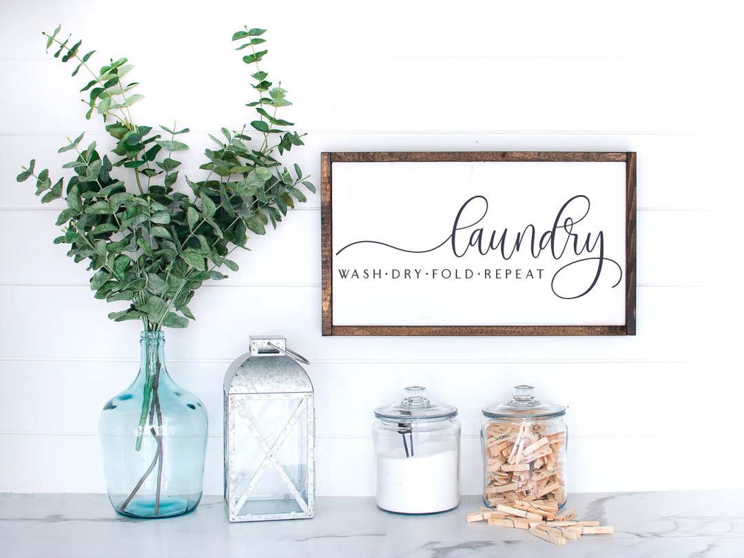 Wash Dry Fold Repeat Laundry Sign, Self Service Laundry Sign, Farmhouse ...