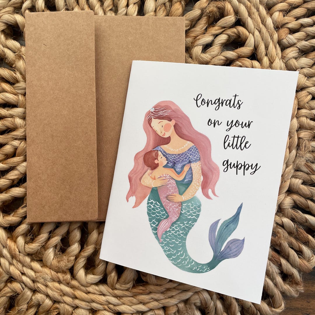 Congrats on Your Little Guppy - Cute Mermaid New Baby Card - Card for ...