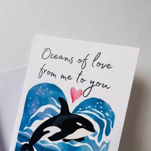 Oceans of Love From Me to You - Orca Whale Valentine’s Day Card, Whale ...
