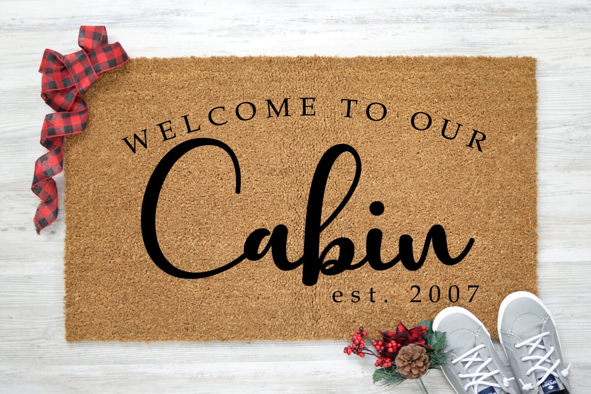 Welcome to Our Cabin Doormat, Welcome to the Cabin, Cabin Welcome Mat ...