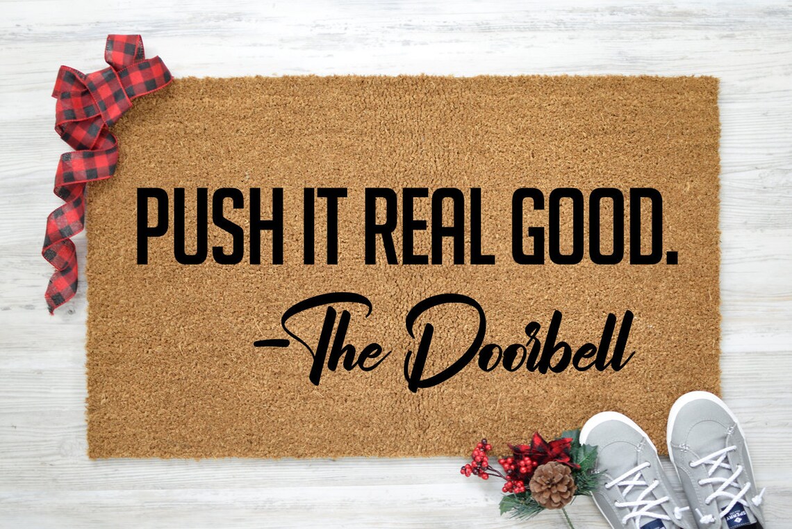 Push It Real Good, Funny Door Mat, Funny Welcome Mat, Door Mat ...