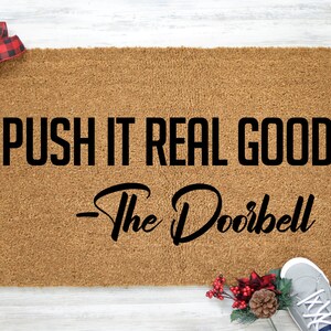 Push It Real Good, Funny Door Mat, Funny Welcome Mat, Door Mat ...