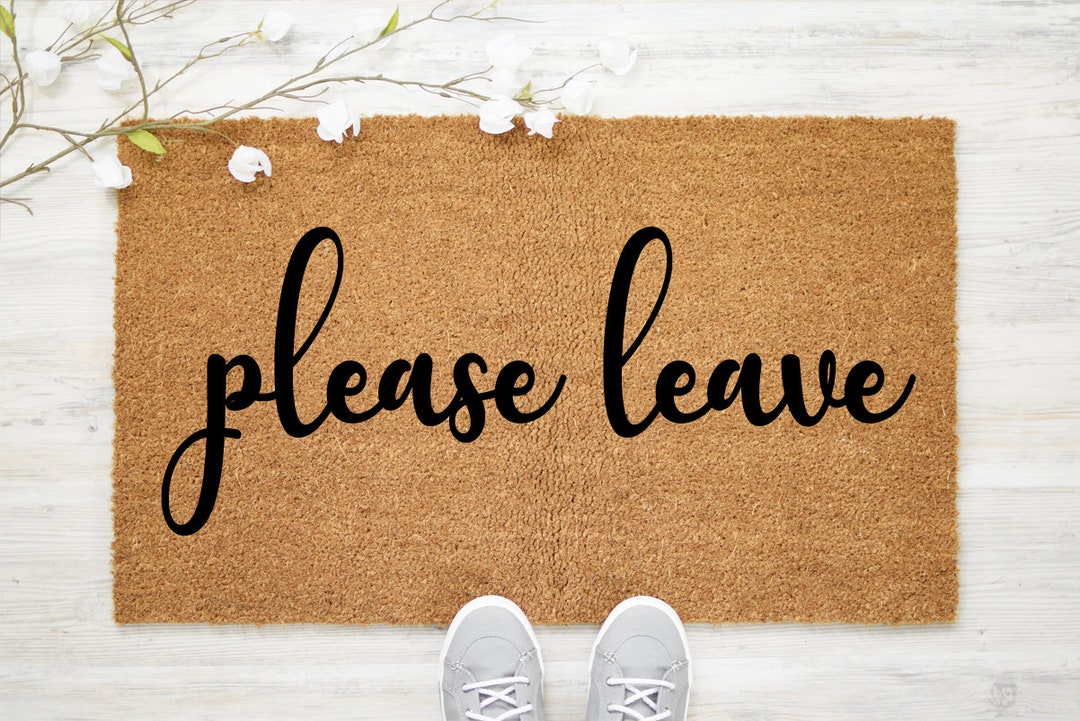 Please Leave Doormat Leave Doormat Funny Doormat Funny Door - Etsy