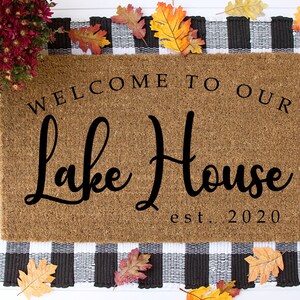 Welcome to Our Lake House Doormat, Lake House Decor, Welcome to the ...