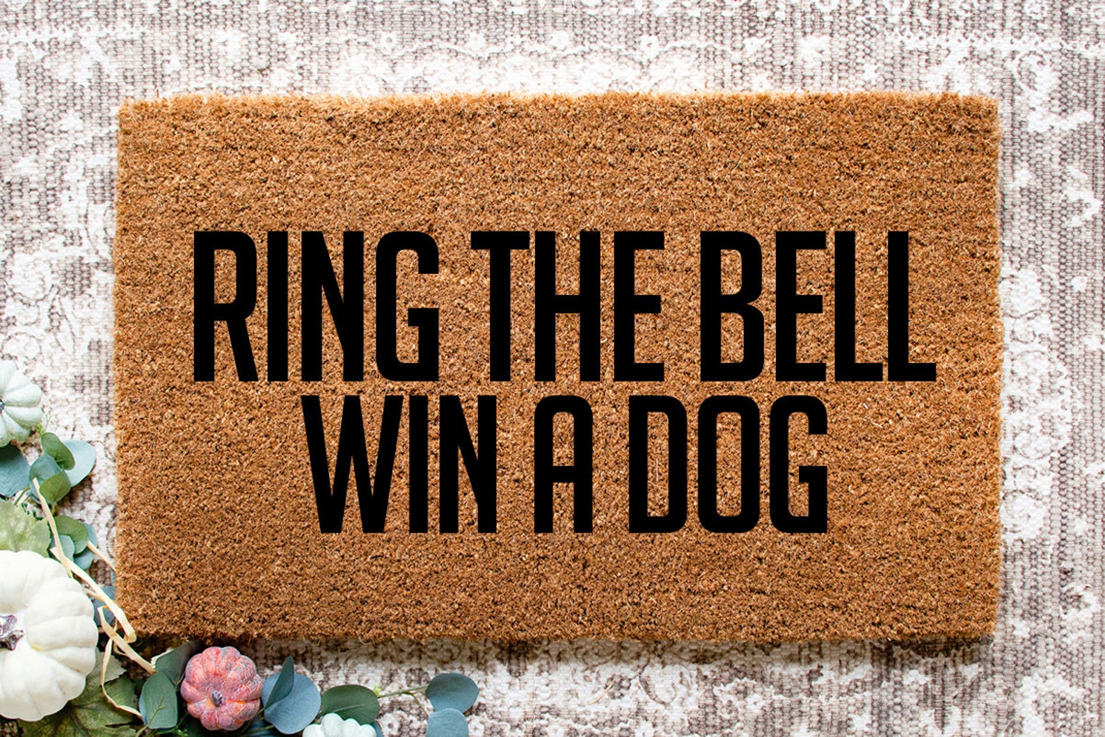 Ring the Bell Win a Dog Doormat, Funny Dog Doormat, Hilarious Dog ...