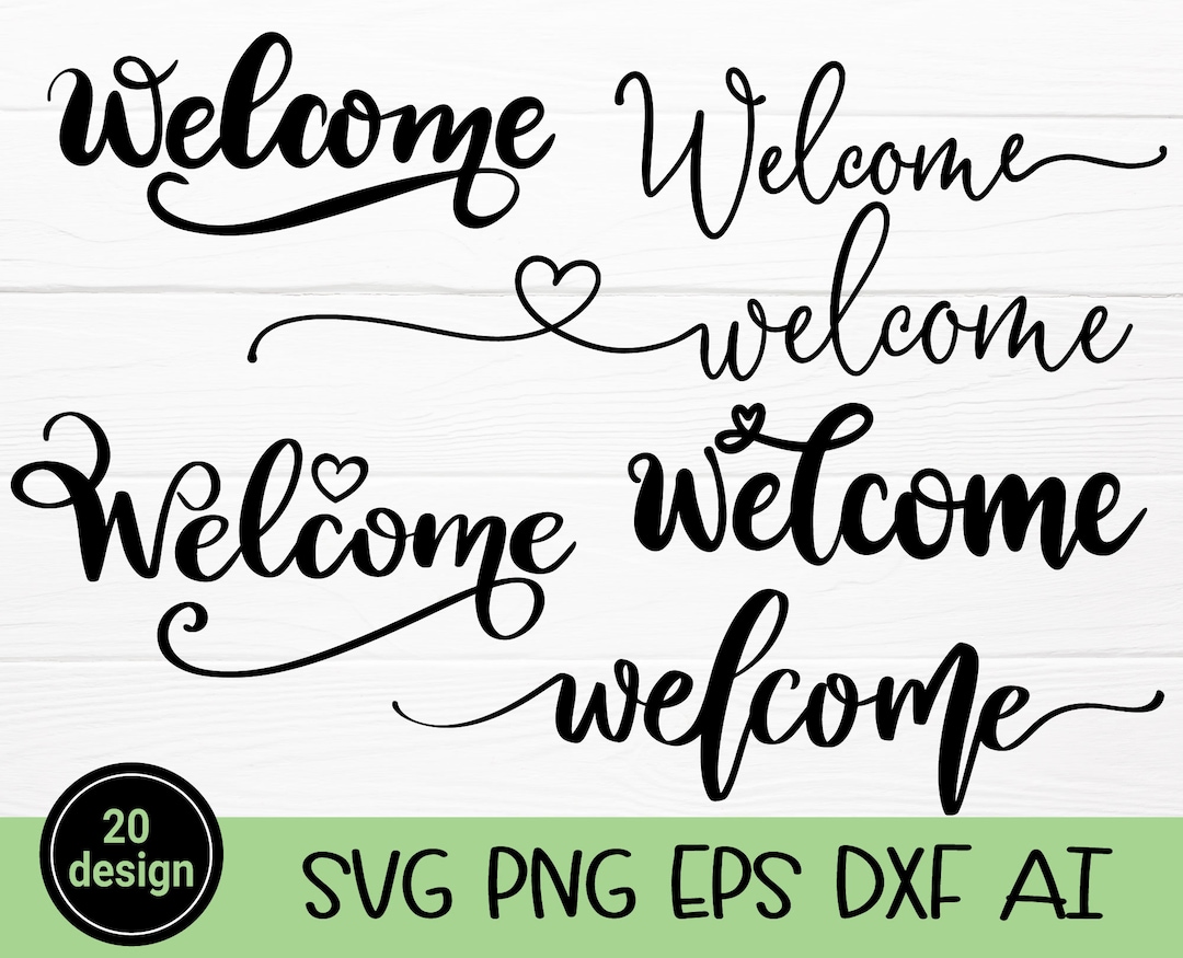 20+ SVG,PNG,DXF Welcome Bundle, Welcome Svg,welcome Png, Welcome ...