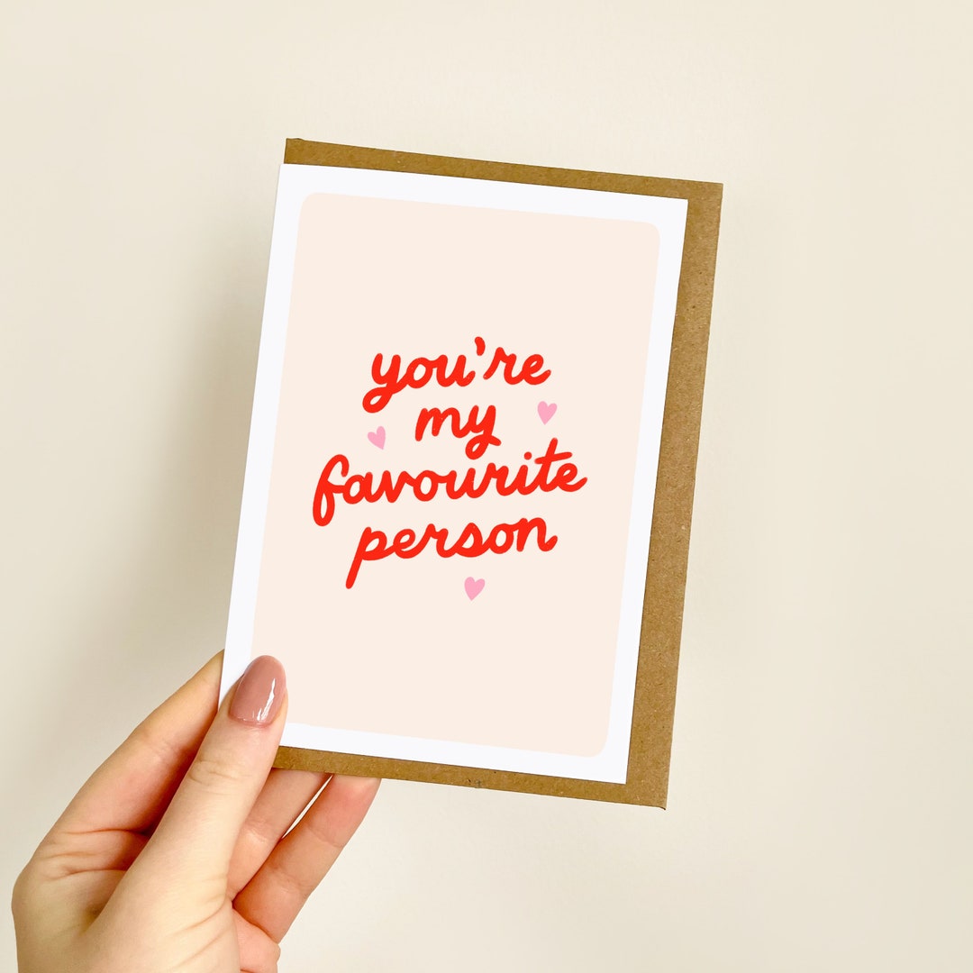 You're My Favourite Person Card | Miss You Card, Girlfriend, Boyfriend ...