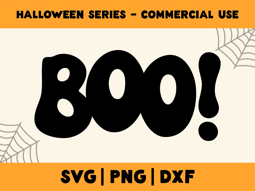 Boo Halloween SVG, PNG, DXF Cut File for Cricut or Silhouette ...