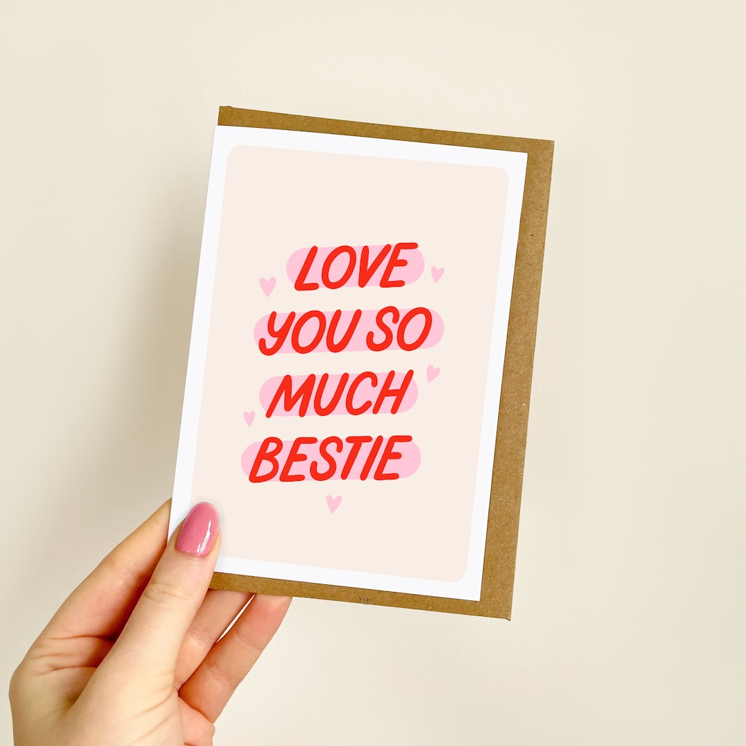 Love You so Much Bestie - Galentine's Day Card | Love You Bestie ...