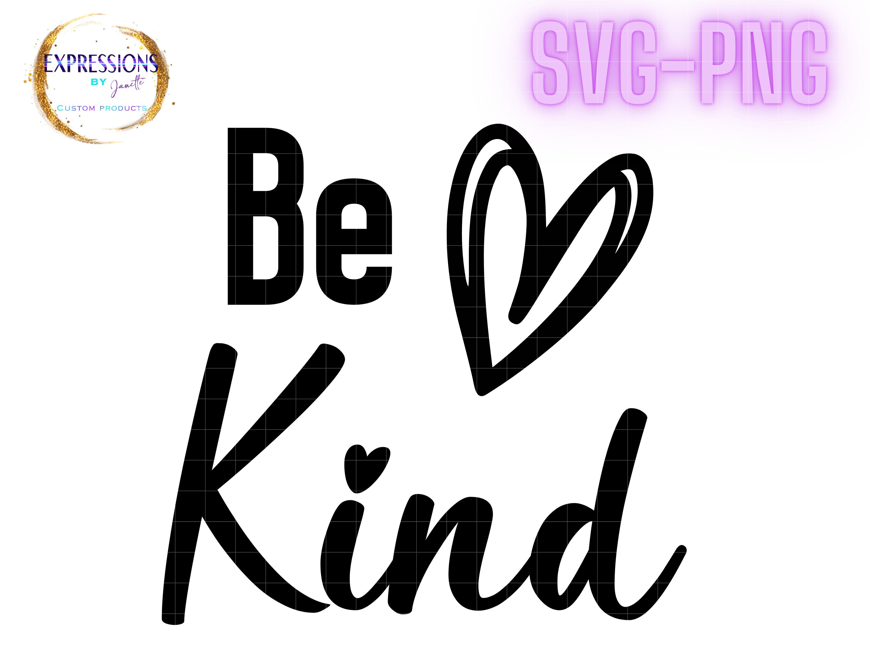 Be Kind Positive Quote SVG and PNG, Be Kind Digital Design for ...