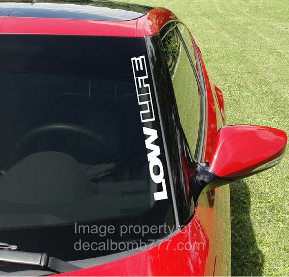 Low Life Windshield Decal style 1 Sticker Vinyl - Etsy
