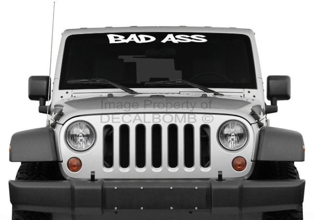 Bad Ass Windshield Decal Sticker style1 Vinyl - Etsy UK