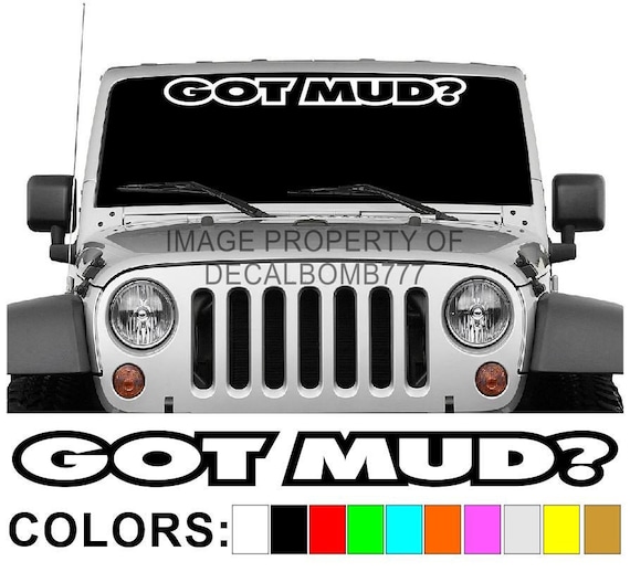Got Mud outline Windshield Decal Sticker Vinyl | Etsy