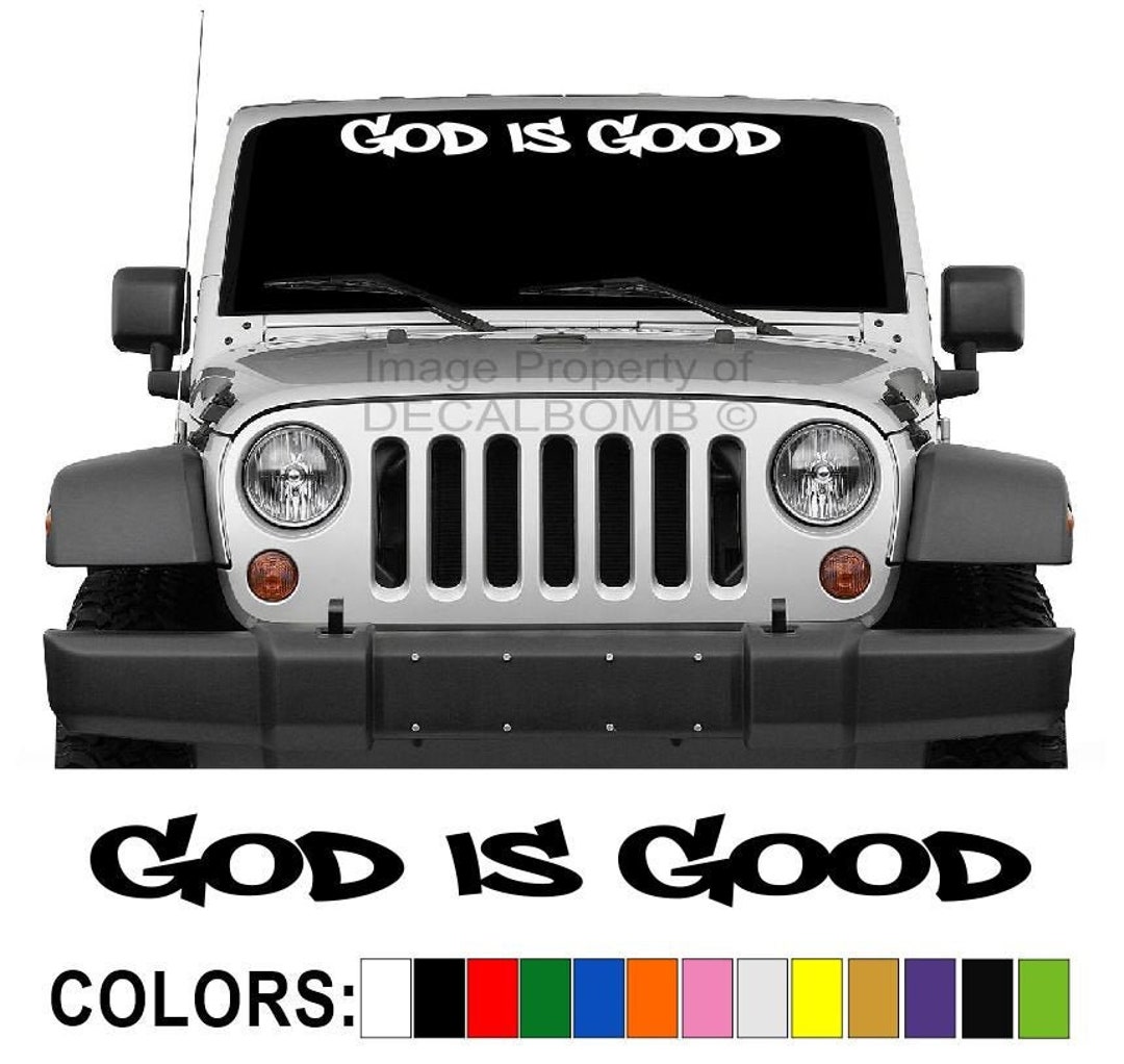 God is Good Windshield Decal Sticker "sans" Bible Verse Turbo Diesel ...