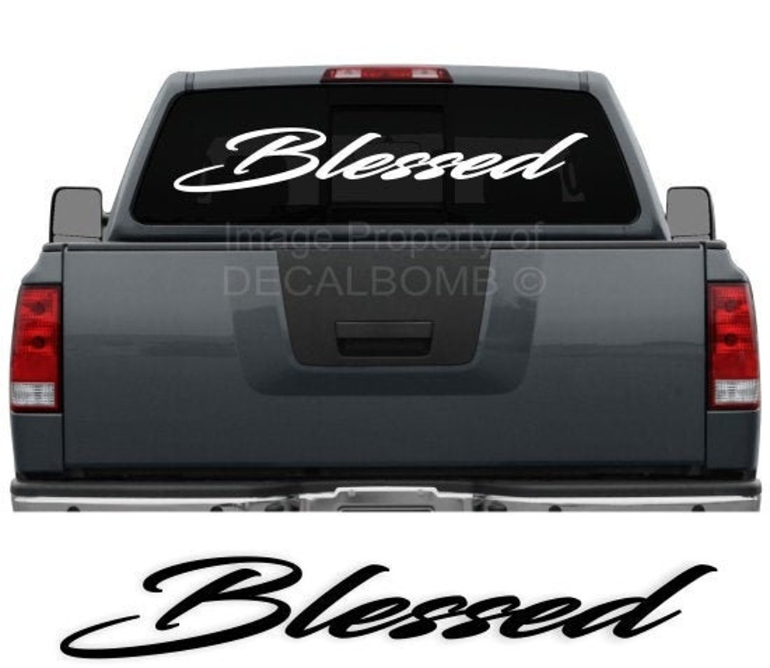 Large Blessed Windshield Decal Sticker "script" Vinyl Import Diesel ...