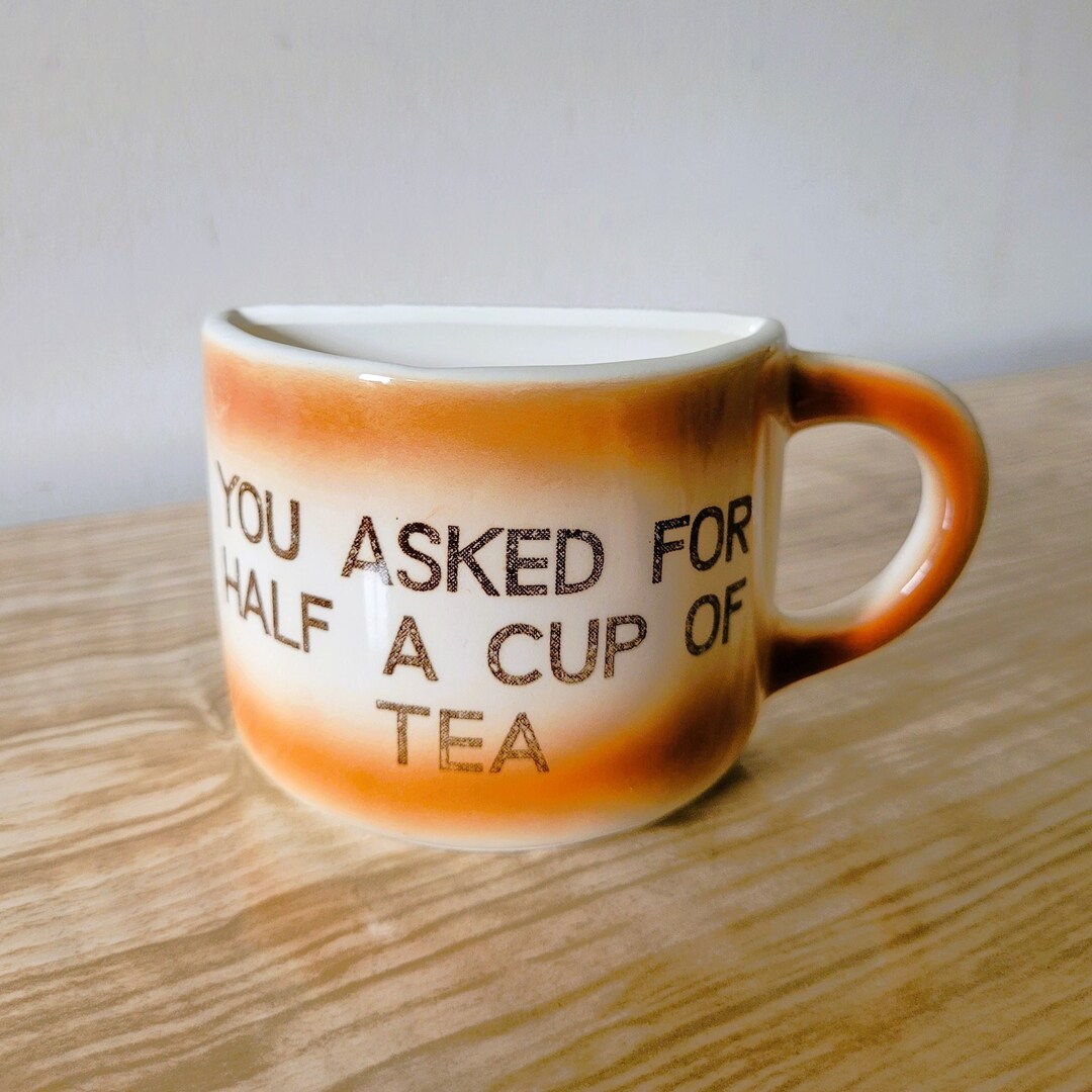 Vintage Novelty Half A Cup of Tea Mug Retro Humour Cup Gift - Etsy