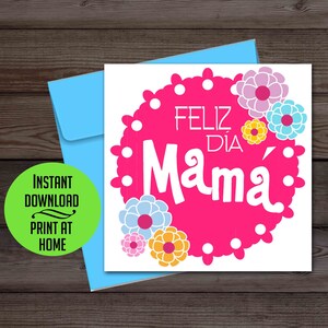 Mother's Day Card, Feliz Dia Mama, Spanish Card, Digital Printable Card ...