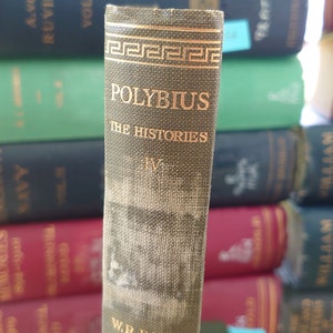 Polybius - the Histories - Heinemann Editions - Single Volumes - 1922-5 ...