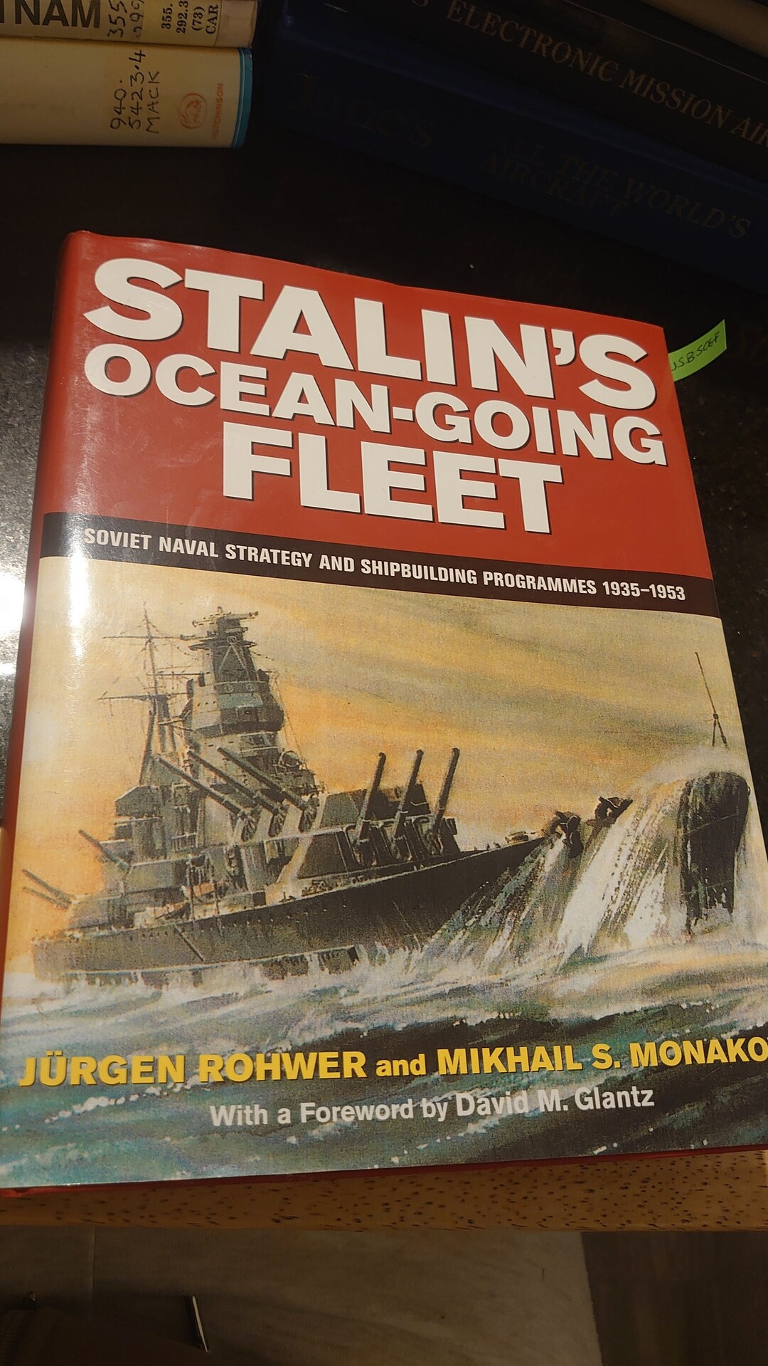 Stalin's Ocean-going Fleet (soviet Naval Strategy and Shipbuilding Programmes 1935-53) - Rohwer ...