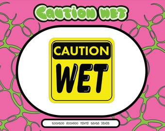 Caution Wet Sign Emote | Twitch Emote | Discord Emote | Meme Emote - Etsy