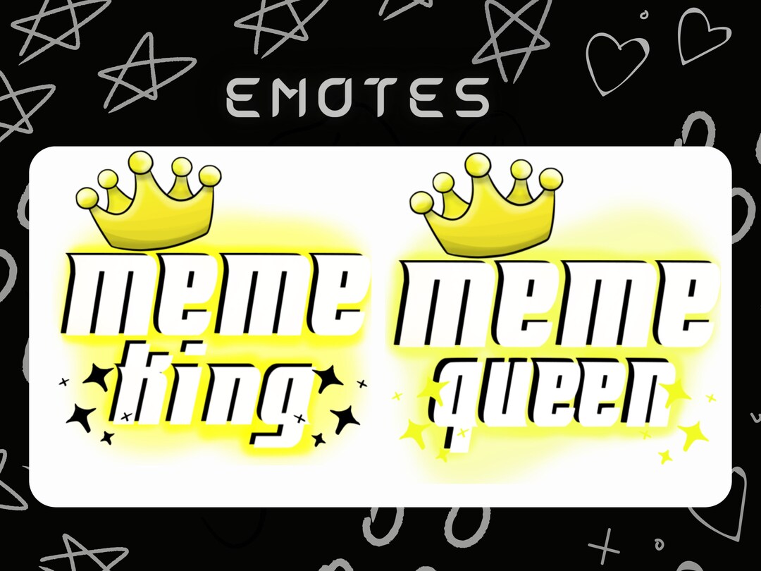 Meme rey y reina emotes / twitch emotes / discord emotes / emotes ...
