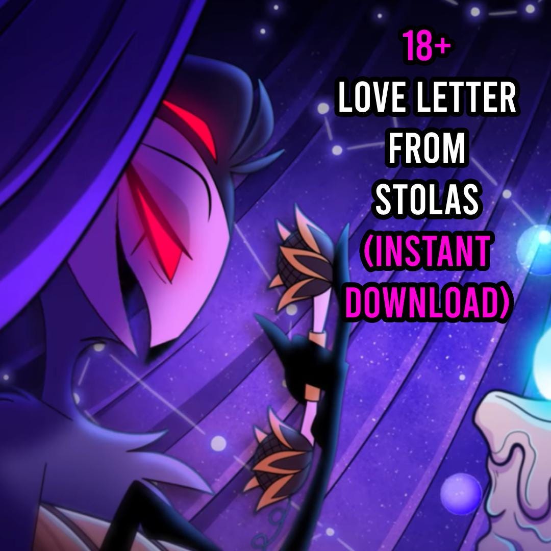 Love Letter From Stolas of Helluva Boss (INSTANT DOWNLOAD) (18+) - Etsy