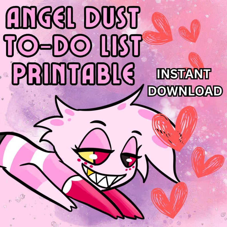 Angel Dust To-do List Hazbin Hotel Printable (instant Download!) - Etsy