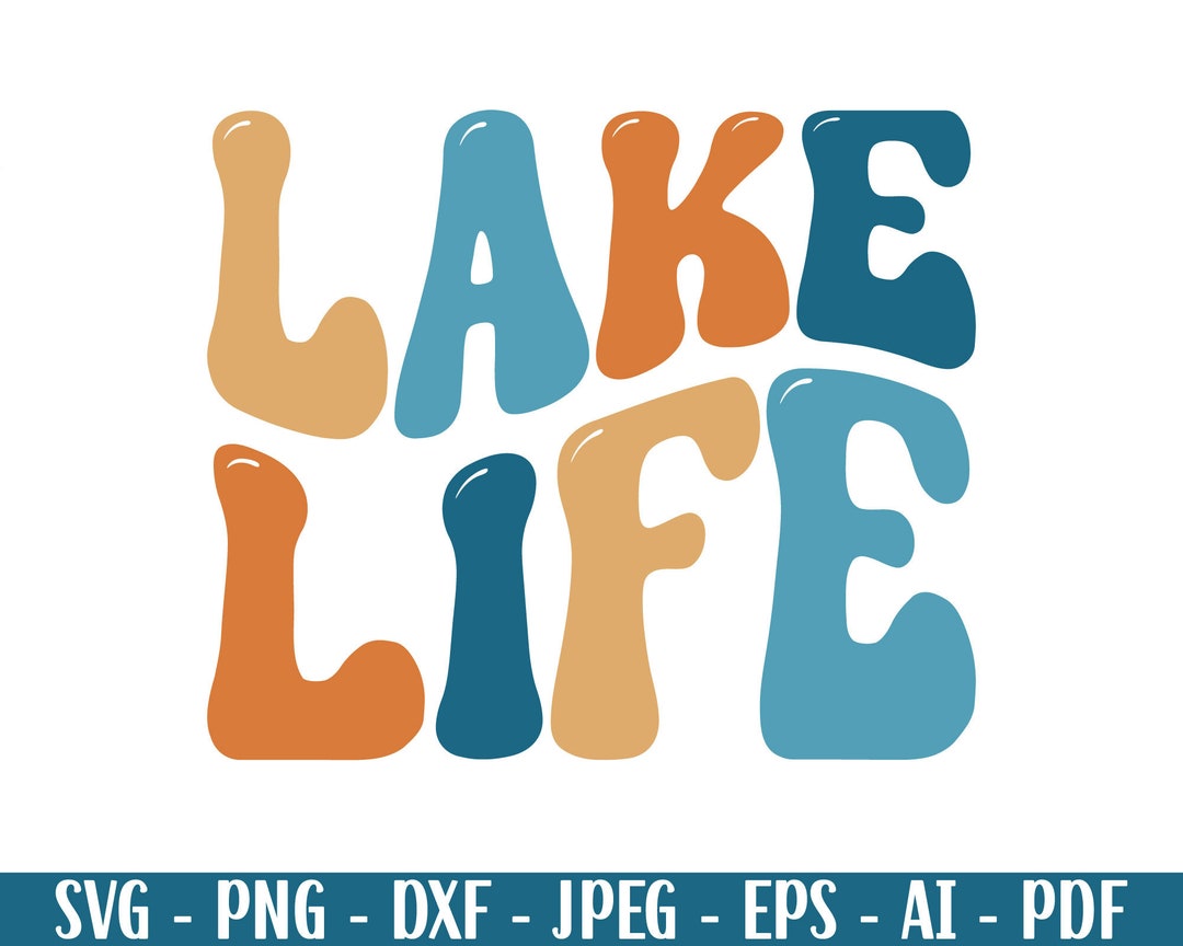 Lake Life Svg, Lake Svg, Camping Svg, Summer Svg, Svg Files for Cricut ...
