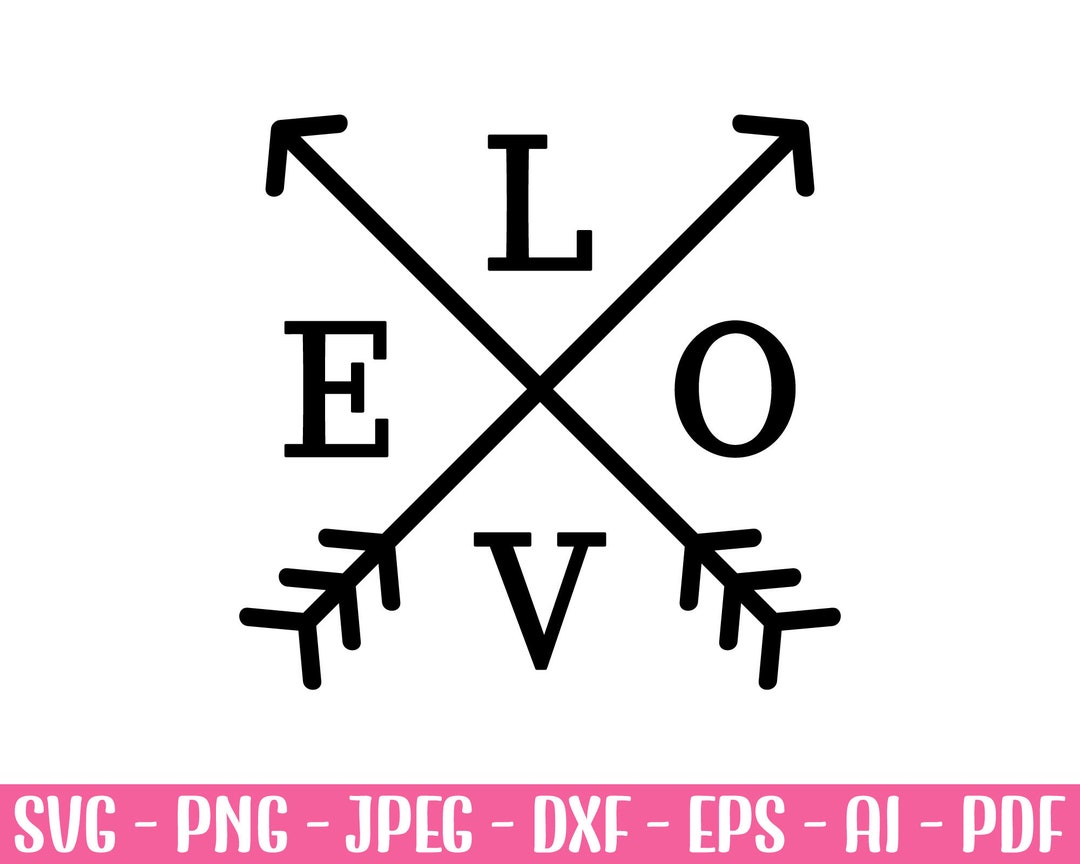 Love Arrows Svg, Love Svg, Valentine Svg, Shirt Svg, Shirt Svg for ...
